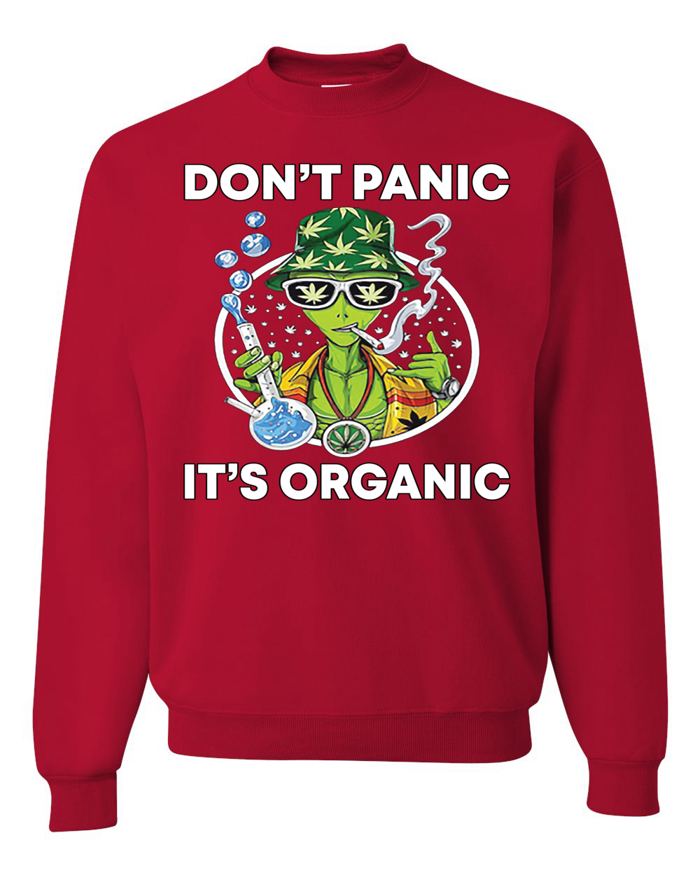 Dont Panic Its Organic Alien Trippy Weed Unisex Crewneck Graphic Sweatshirt | eBay