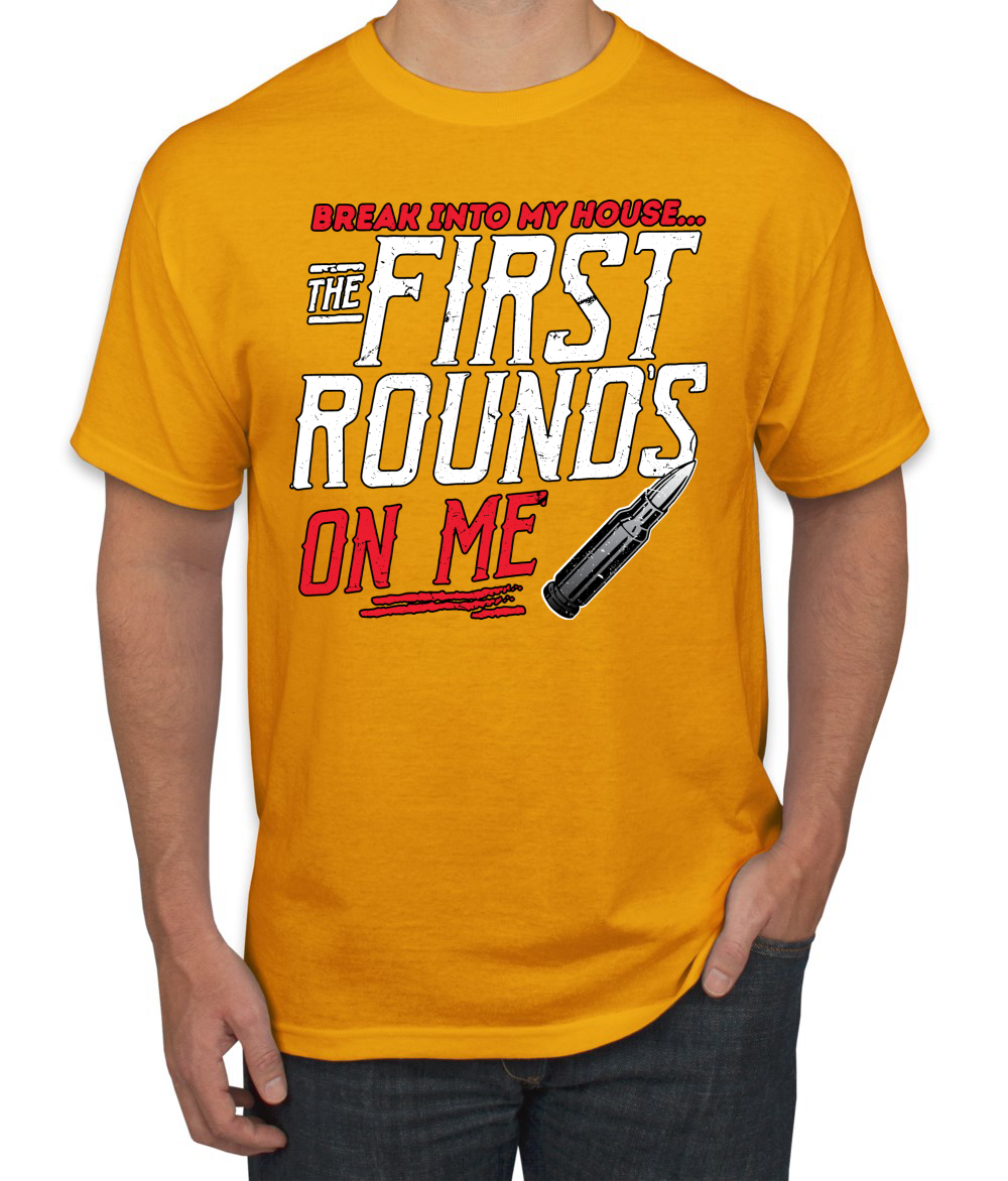 First Rounds On Me Pro Gun Rights American Pride Men Tshirt | eBay