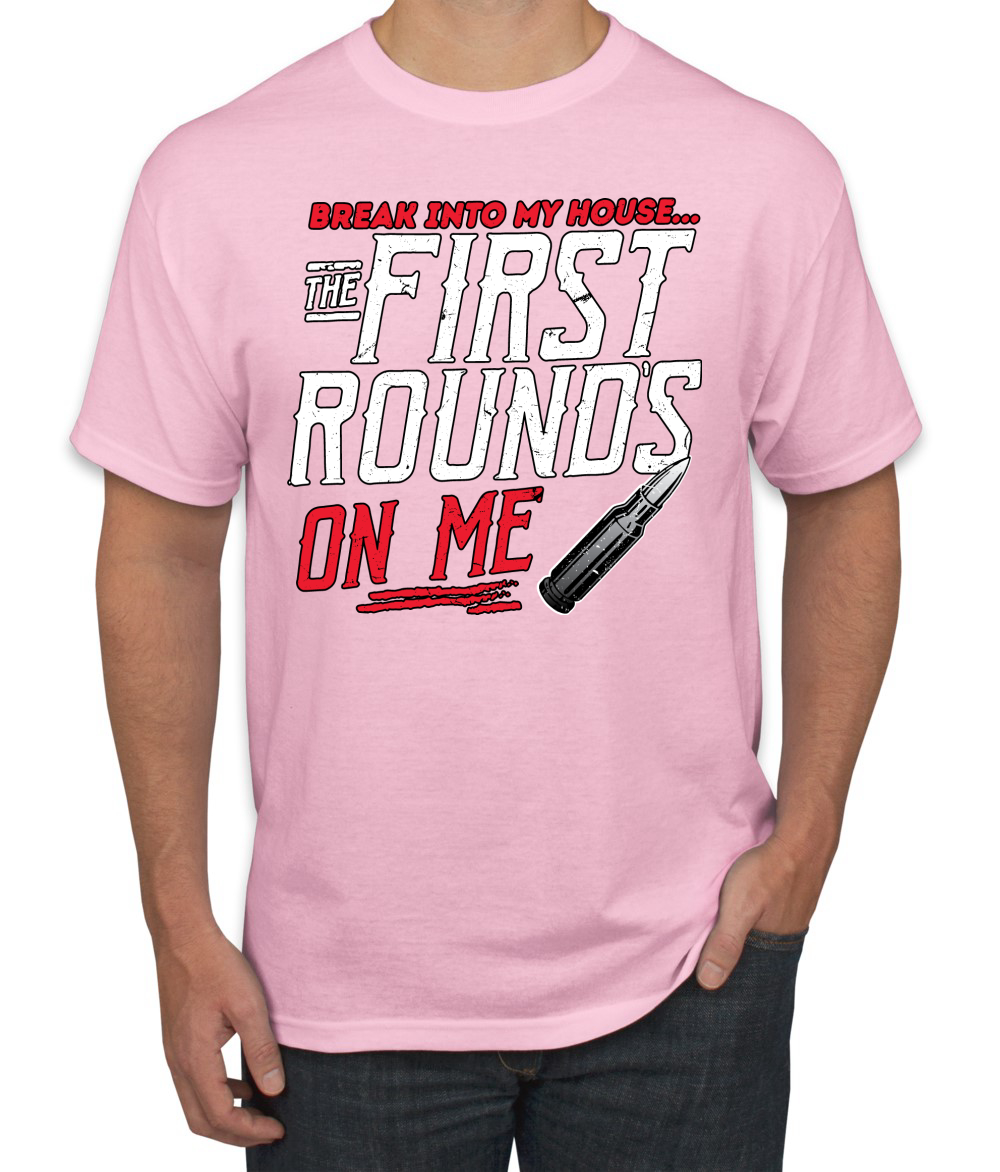 First Rounds On Me Pro Gun Rights American Pride Men Tshirt | eBay