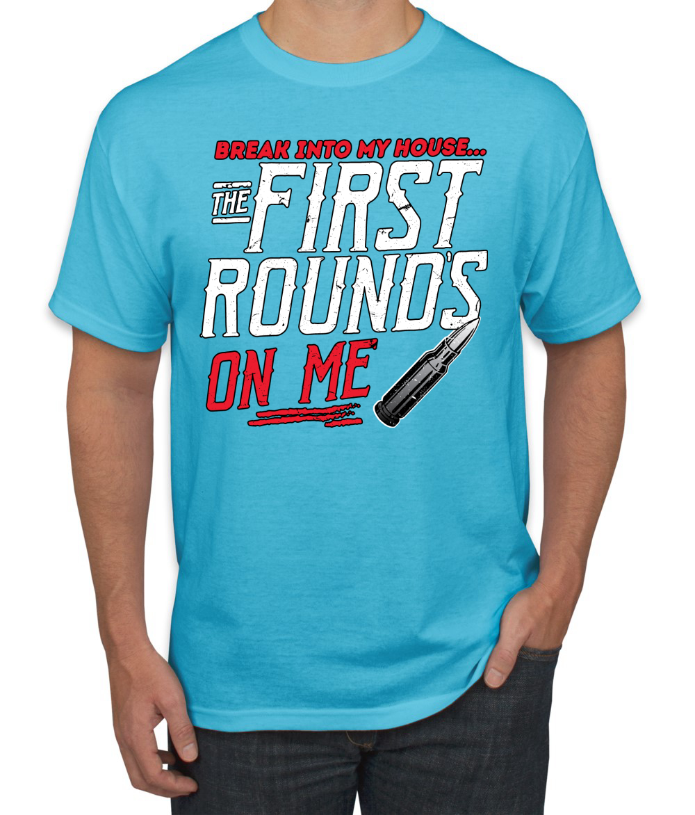First Rounds On Me Pro Gun Rights American Pride Men Tshirt | eBay