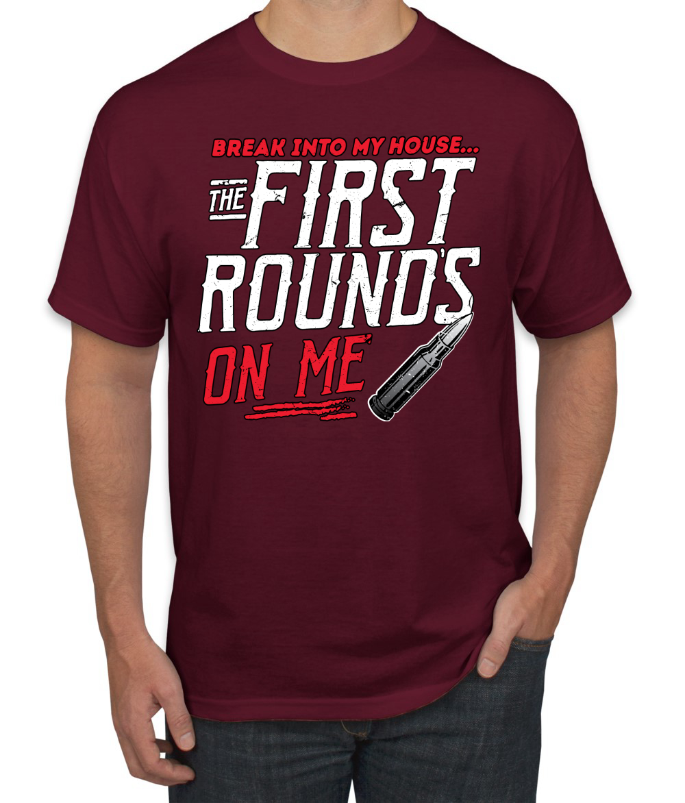 First Rounds On Me Pro Gun Rights American Pride Men Tshirt | eBay