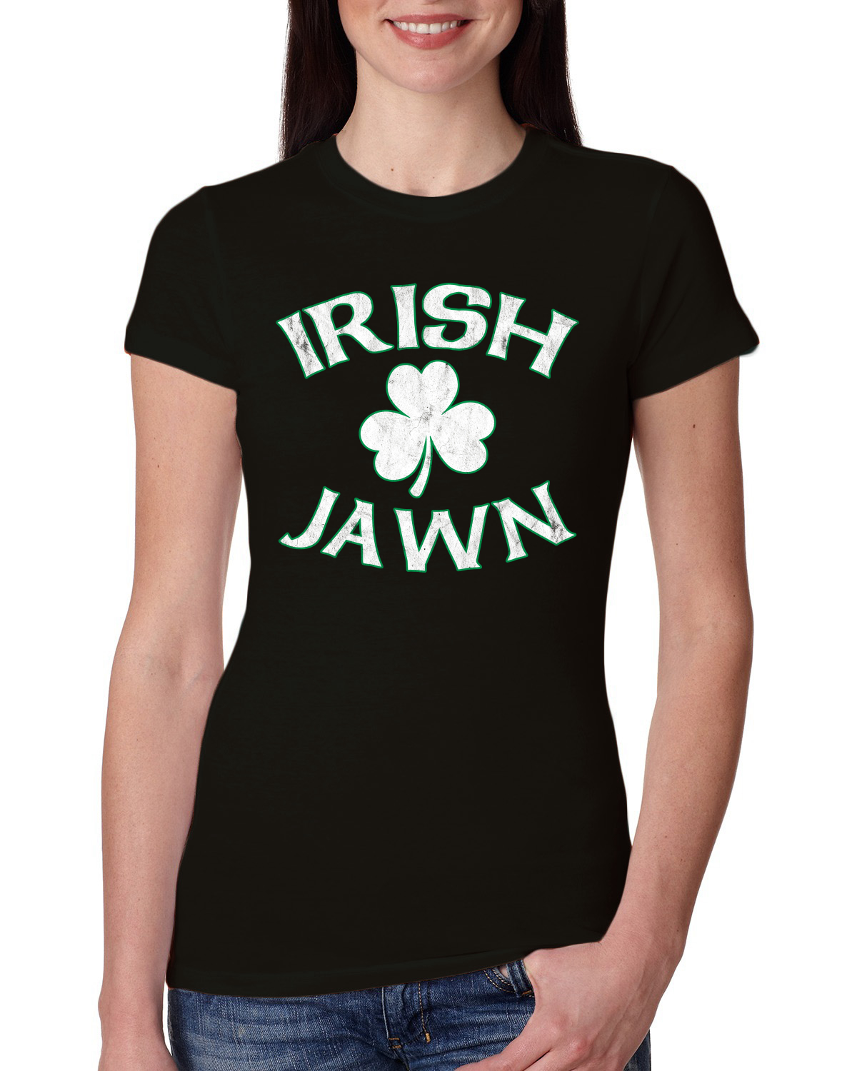 Irish Jawn Philadelphia Humor Clover St Patricks Day Women Slim Fit ...